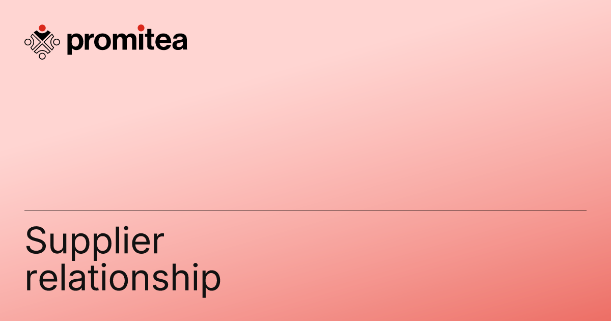 Promitea | Supplier relationship